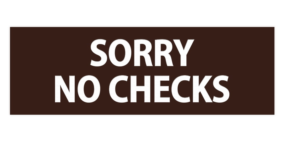 Basic Sorry No Checks (Dark Brown) - Large - Walmart.com