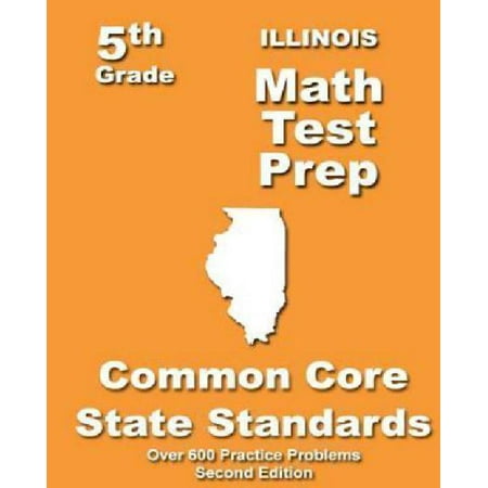 Illinois 5th Grade Math Test Prep: Common Core Learning Standards ...