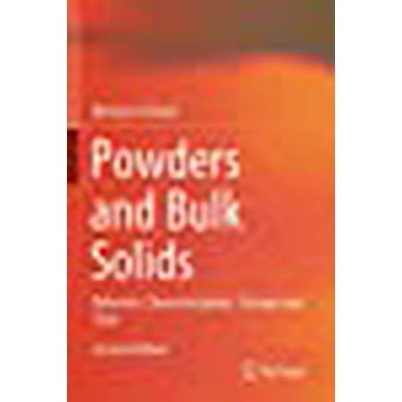 Powders and Bulk Solids: Behavior, Characterization, Storage and Flow ...