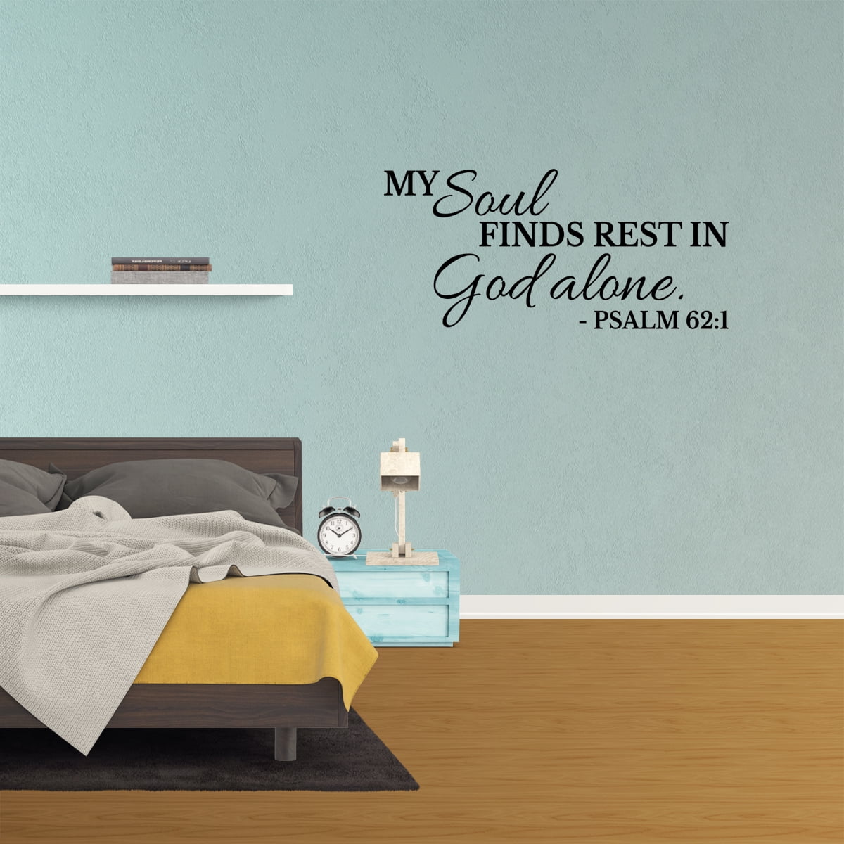 Empresal My Soul Finds Rest In God Alone Scripture Christian Art ...