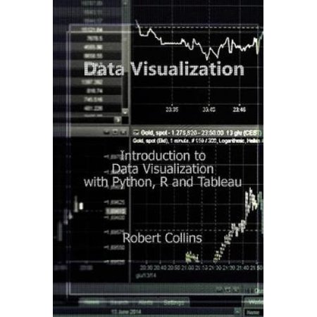 Data Visualization: Introduction to Data Visualization with Python, R and Tableau | Walmart Canada
