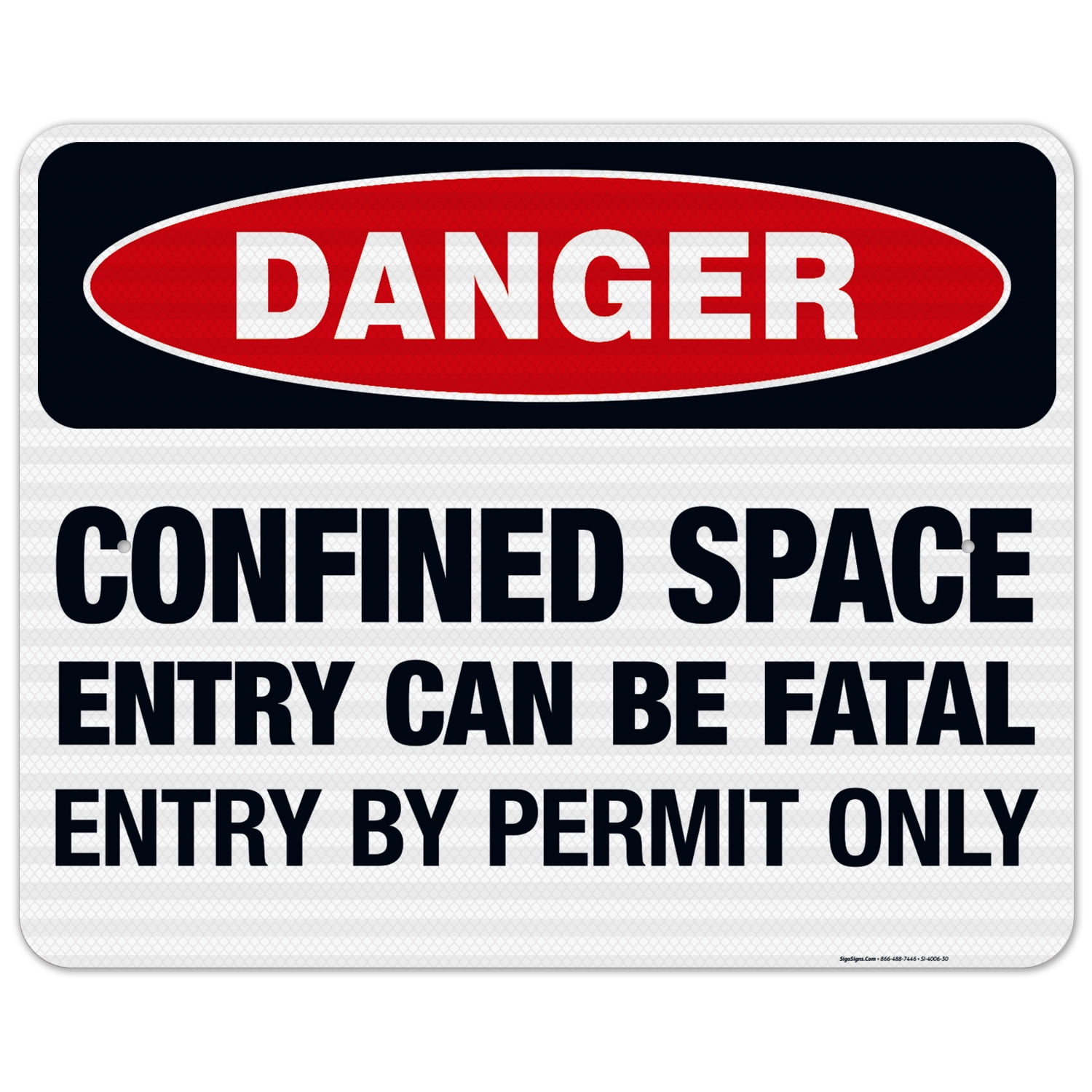 Danger Confined Space Entry Can Be Fatal Entry By Permit Only Sign ...