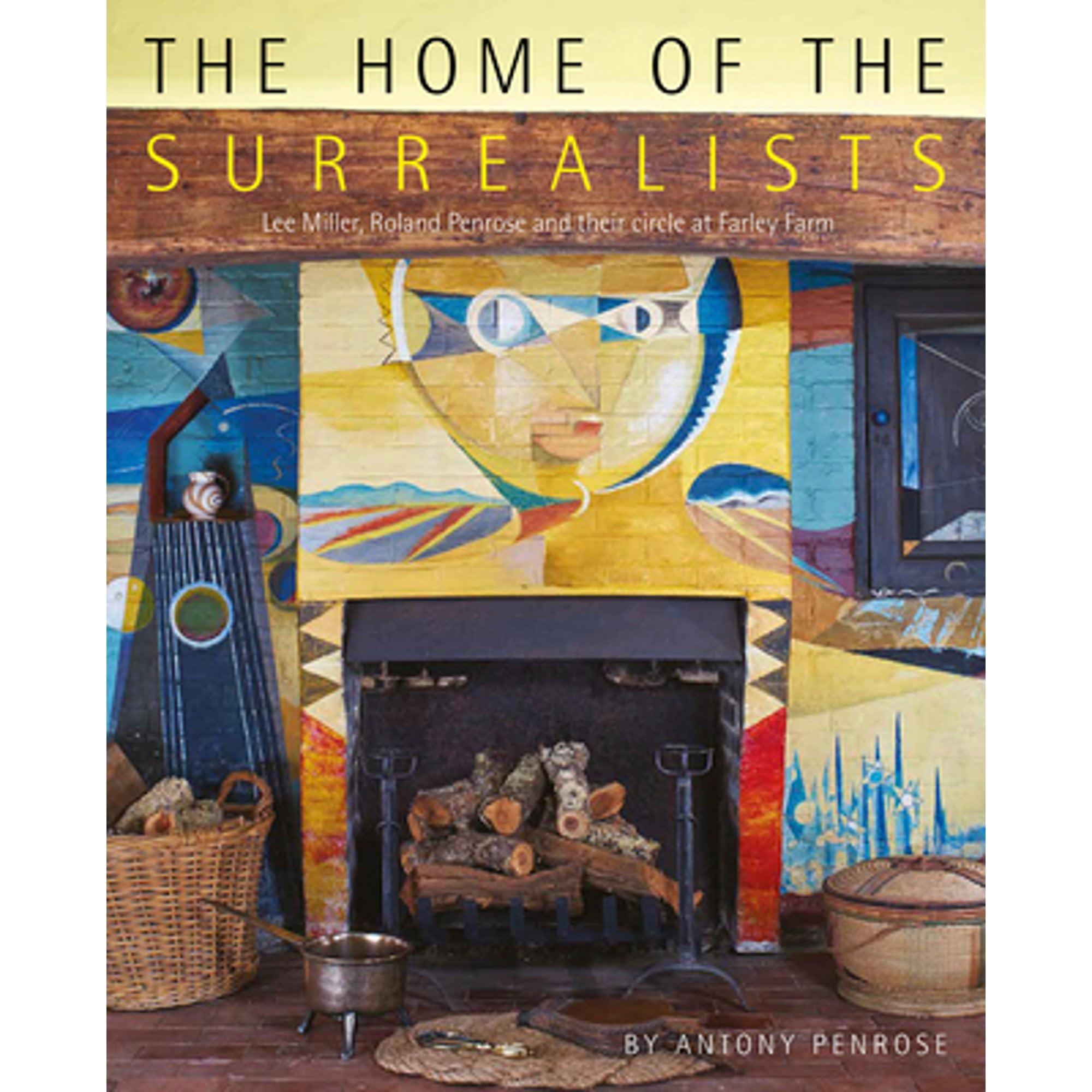 Pre-Owned The Home of the Surrealists : Lee Miller; Roland Penrose, and ...
