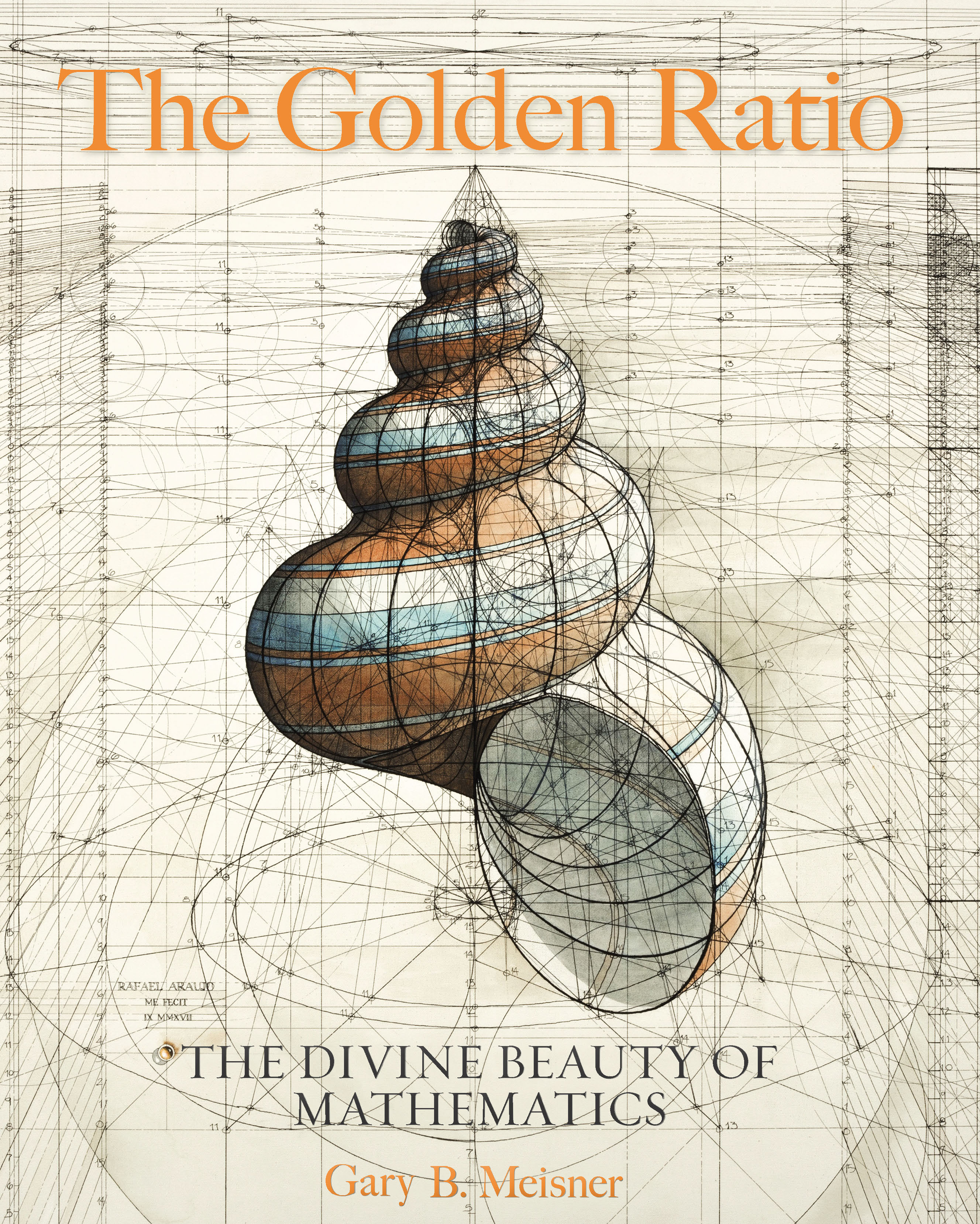The Golden Ratio The Divine Beauty Of Mathematics Walmart The Golden Ratio The Divine Beauty Of Mathematics Walmart
