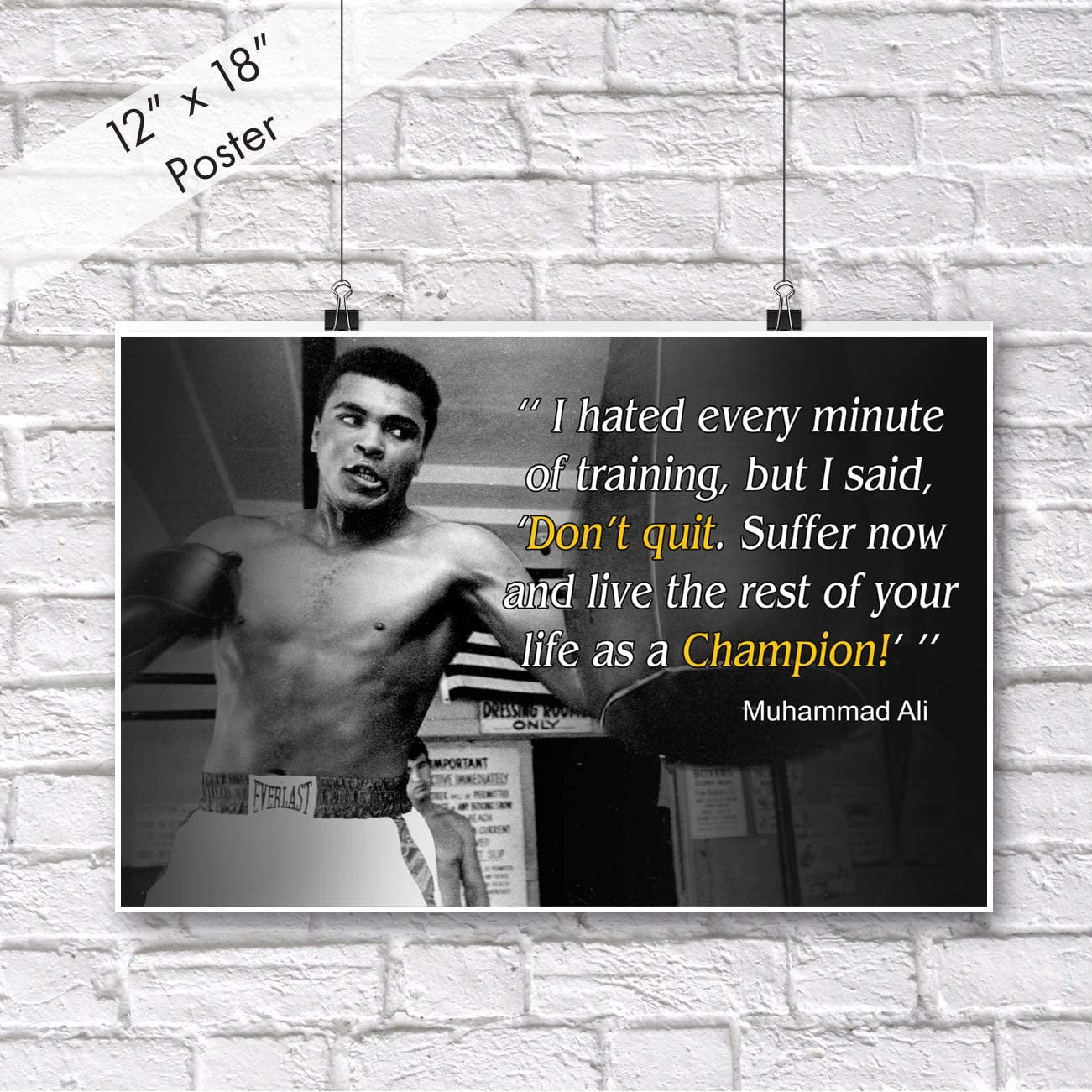 Muhammad Ali Poster I Hated Every Minute Of Training
