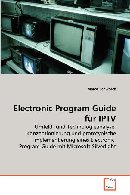 Electronic Program Guide für IPTV (Paperback) - Walmart.com