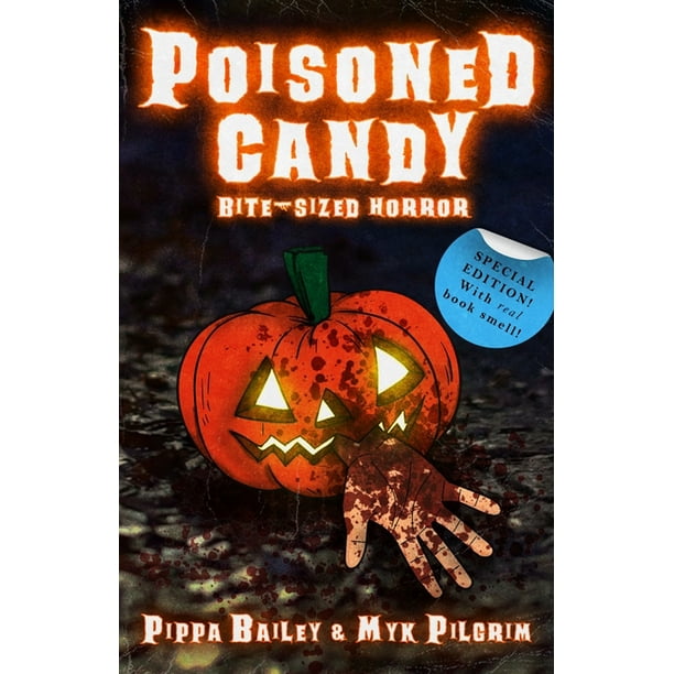 Bite-Sized Horror: Poisoned Candy : Bite-sized Horror for Halloween ...