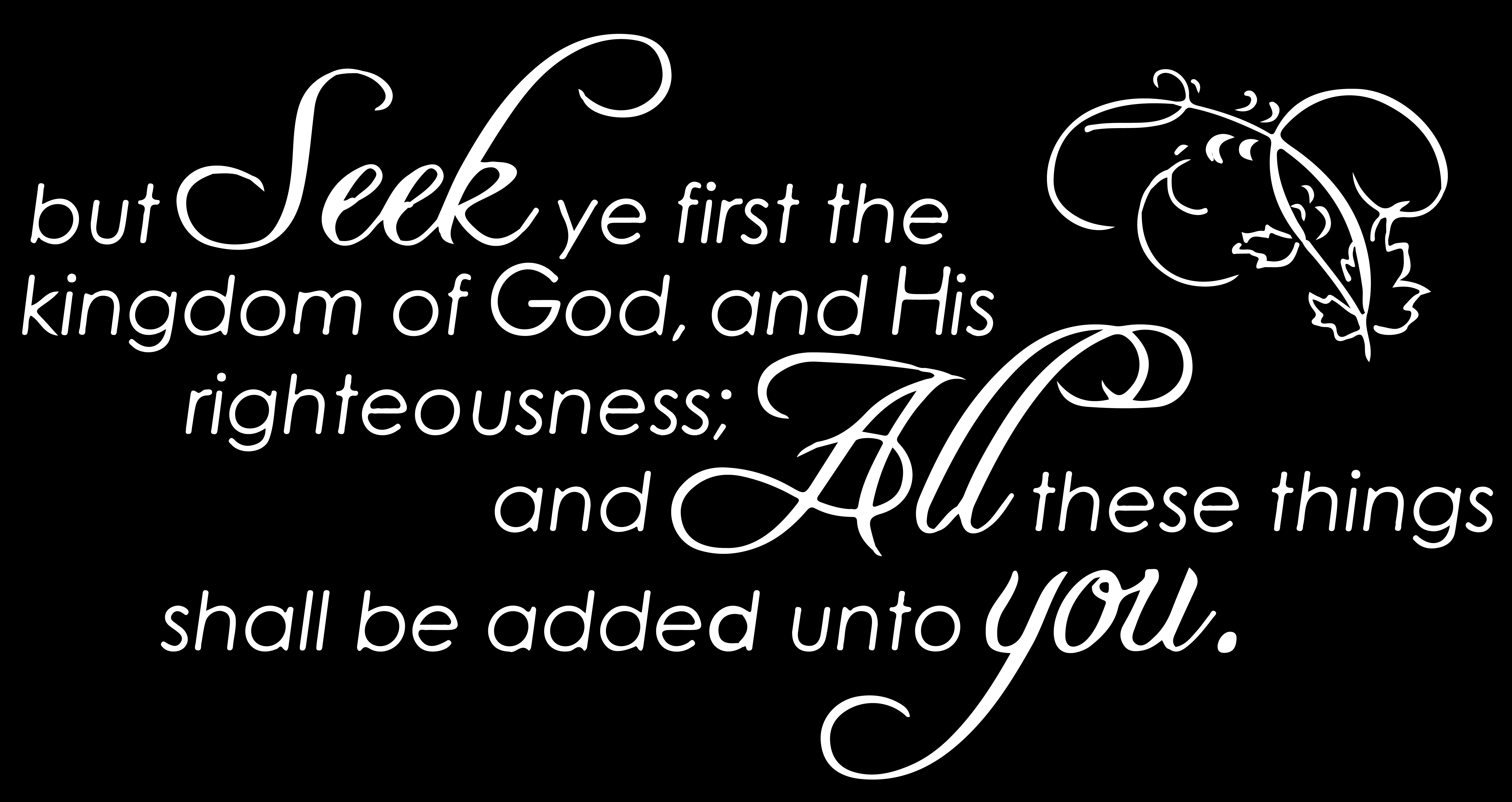 But seek ye first the kingdom of God, and hisâ ¦ Vinyl Decal Sticker ...