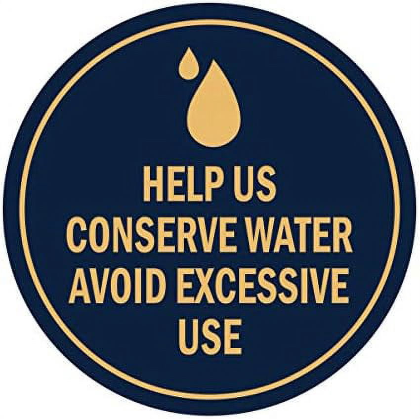 circle help us conserve water avoid excessive use sign (navy blue/gold ...