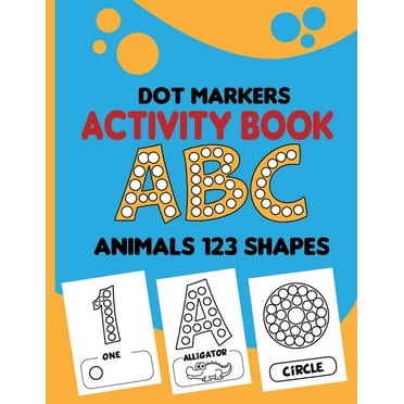 Dot Markers Activity Book ABC Animals and Letter Find: Dot And Learn ...