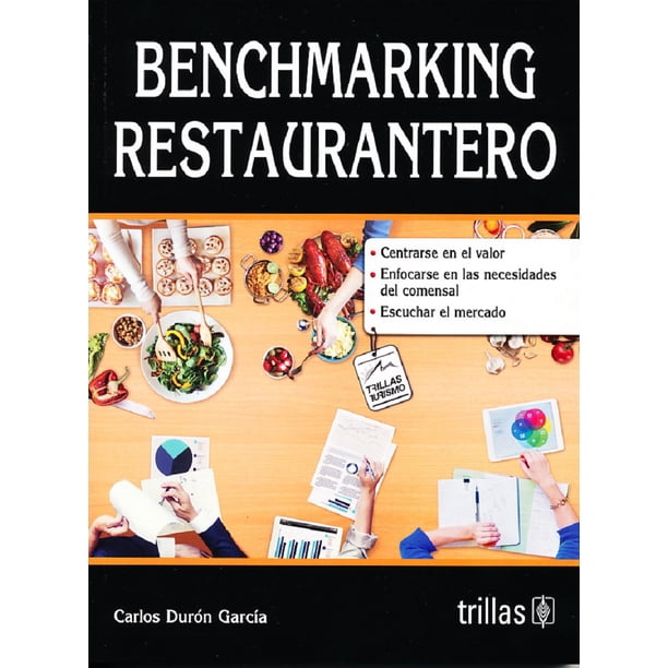 Benchmarking Restaurantero Editorial Trillas SA de CV Carlos Duron ...