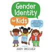 Gender Identity for Kids: A Book about Finding Yourself, Understanding ...