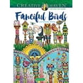 Adult Coloring Books: Animals Creative Haven Fanciful Birds Coloring ...