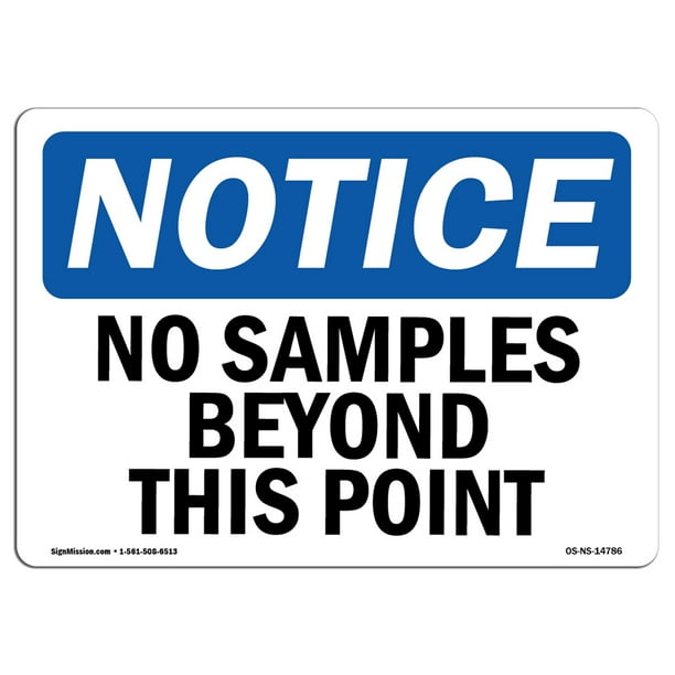 OSHA Notice - No Samples Beyond This Point Sign | Heavy Duty Sign or ...