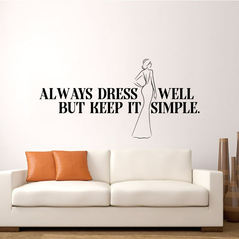 Always Dress Up Quotes