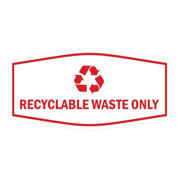 Fancy Recyclable Waste Only Sign (White/Red) - Small - Walmart.com