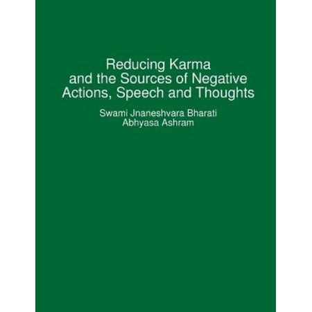 Reducing Karma and the Sources of Negative Actions, Speech and Thoughts ...