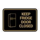 Signs ByLITA Classic Framed, Keep fridge door closed Sign (Black Gold ...