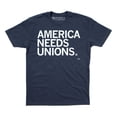 America Needs Unions Union Made Graphic Tee TShirt Gift - Walmart.com