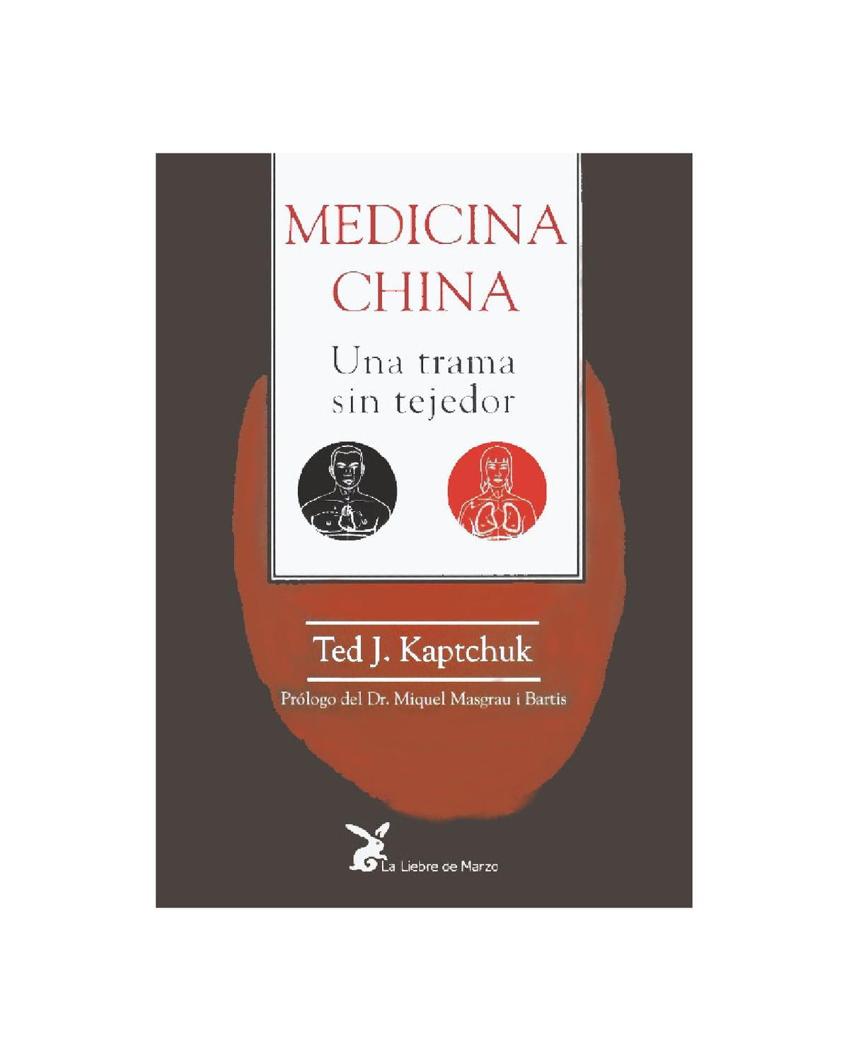 Libro Medicina China Tapa Blanda, Autor Ted J. Kaptchuk, Editorial La ...