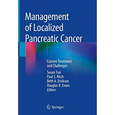 Management of Localized Pancreatic Cancer: Current Treatment and ...