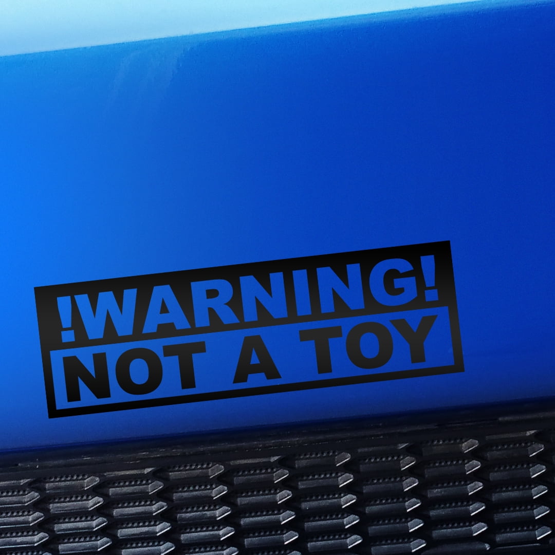 Warning Not a Toy - Vinyl Decal - Choose Color - [MATTE BLACK ...