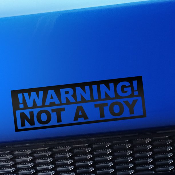 Warning Not a Toy - Vinyl Decal - Choose Color - [MATTE BLACK ...