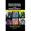Behavioural Adaptation and Road Safety: Theory, Evidence and Action ...