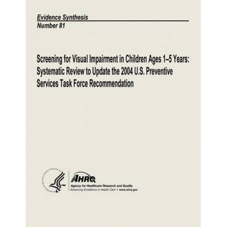 Screening for Visual Impairment in Children Ages 1-5 Years: Systematic ...