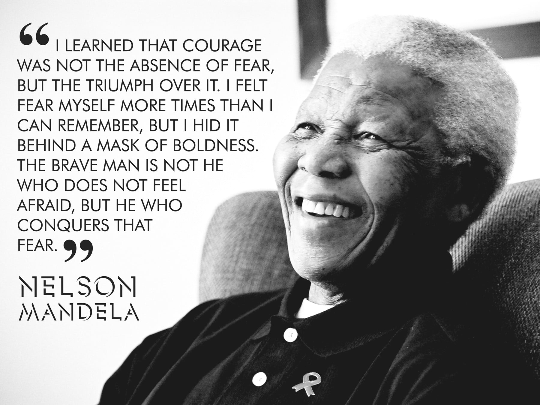 Triumph Over Fear Courage Nelson Mandela Quote Black and White ...
