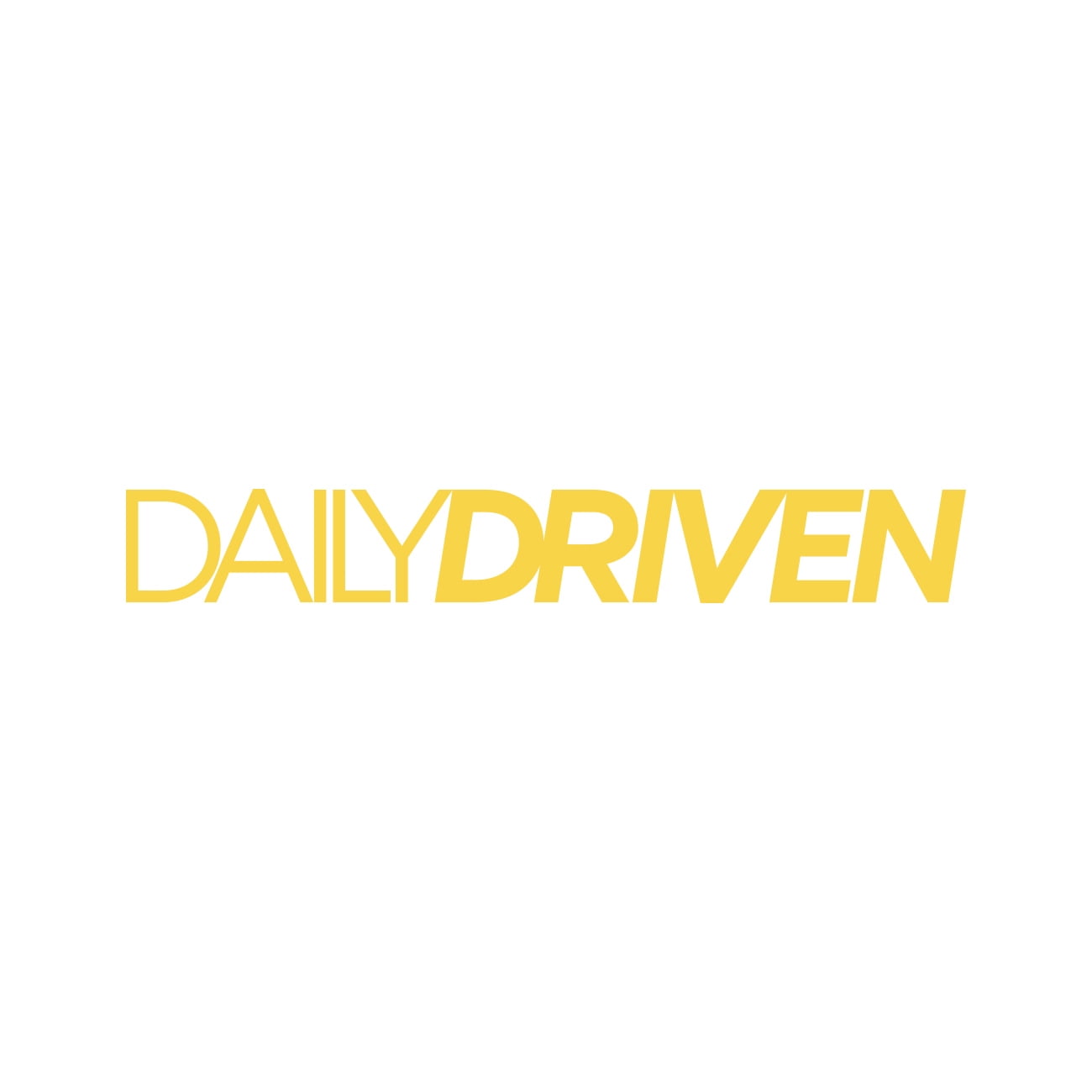 Daily Driven Sticker Decal Die Cut - Self Adhesive Vinyl - Weatherproof ...