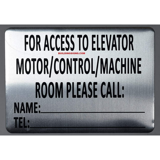Notice for Access to Elevator Motor/Control/Machine Room Please Call ...