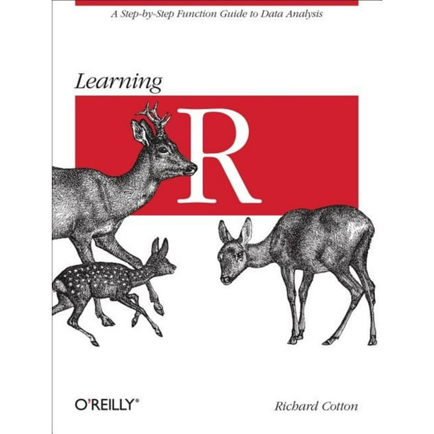 Learning R : A Step-By-Step Function Guide to Data Analysis (Paperback ...