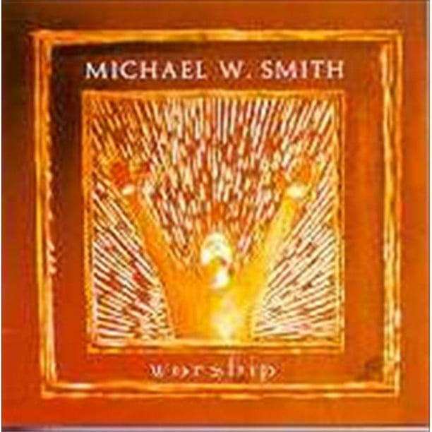 Michael w. Smith - Worship - CD - Walmart.com