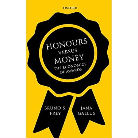 Honours versus Money: The Economics of Awards | Walmart Canada