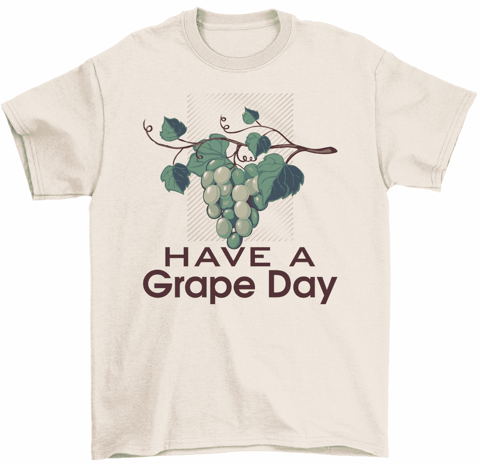 Have A Grape Day Tee Shirt Funny Grapes Pun Summer Fruits Tees ...