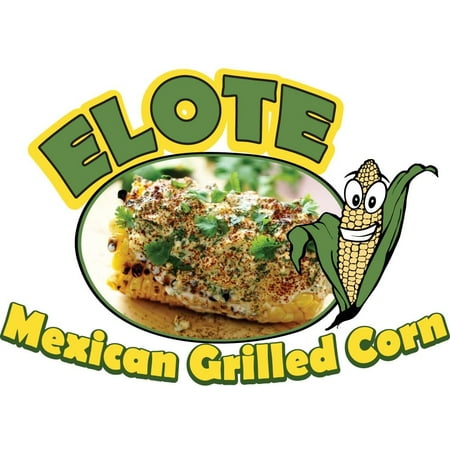 ELOTE Mexican Grilled Corn 16" Concession Decal Sign cart Trailer Stand ...