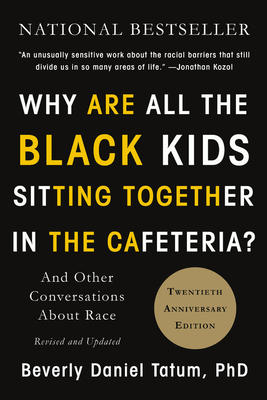 Pre-Owned Why Are All the Black Kids Sitting Together in the Cafeteria ...