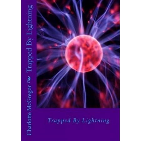 Trapped by Lightning | Walmart Canada