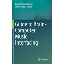 Guide to Brain-Computer Music Interfacing, (Hardcover) - Walmart.com