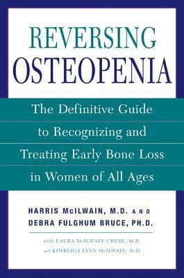 Pre-Owned Reversing Osteopenia: The Definitive Guide to Recognizing and ...