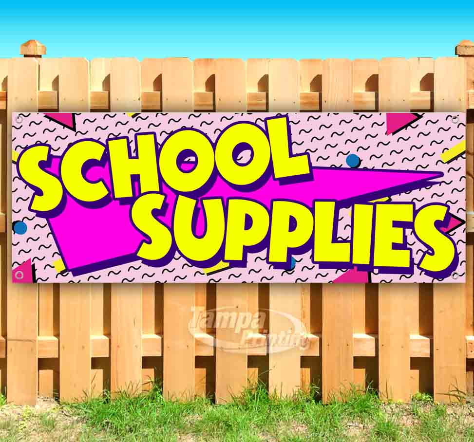 SCHOOL SUPPLIES 13 oz heavy duty vinyl banner sign with metal grommets ...