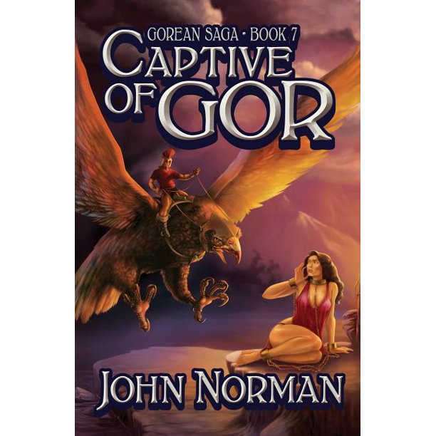 Gorean Saga: Captive of Gor (Series #7) (Paperback) - Walmart.com ...