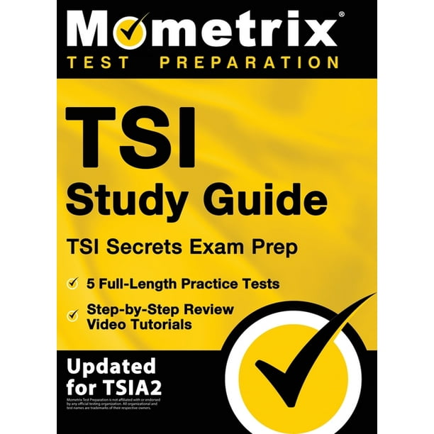 TSI Study Guide - TSI Secrets Exam Prep, 5 Full-Length Practice Tests ...