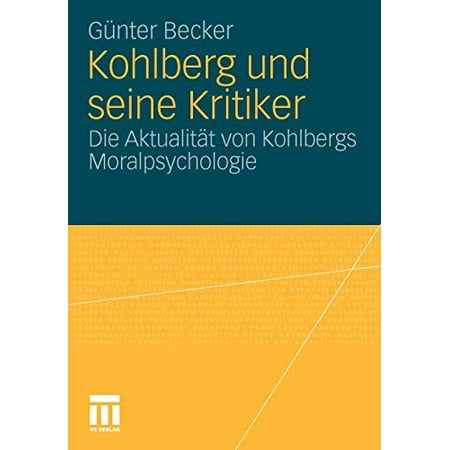 Kohlberg und seine Kritiker: Die Aktualität von Kohlbergs ...