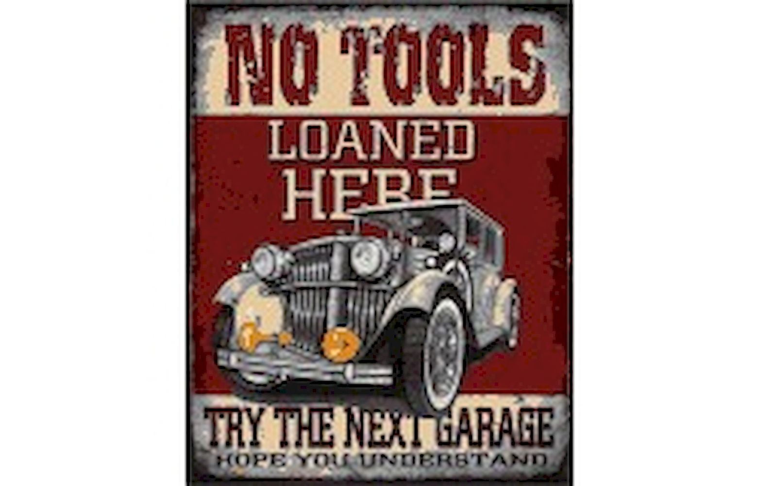 "No Tools Loaned " Wooden Sign - Walmart.com