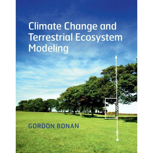 Climate Change and Terrestrial Ecosystem Modeling (Hardcover) - Walmart.com