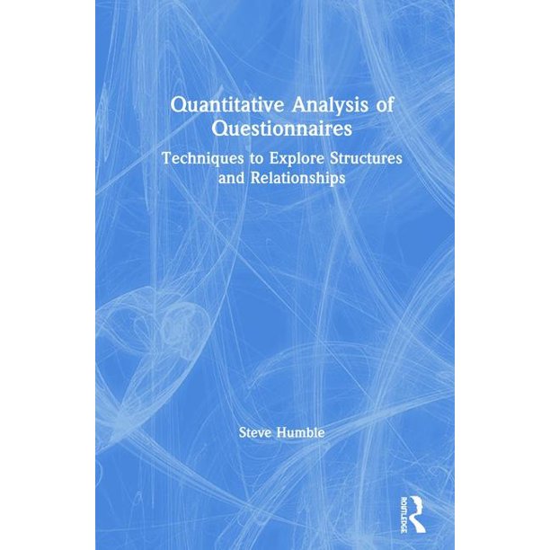 Quantitative Analysis of Questionnaires: Techniques to Explore ...