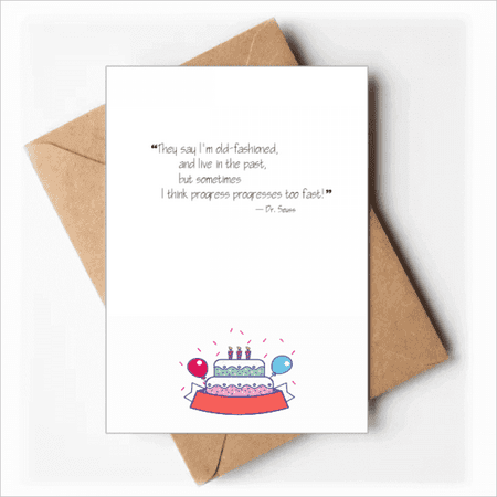 Progress Progresses Too Fast Quotes Happy Birthday Greeting Cards ...