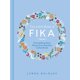 The Little Book of Fika : The Uplifting Daily Ritual of the Swedish ...